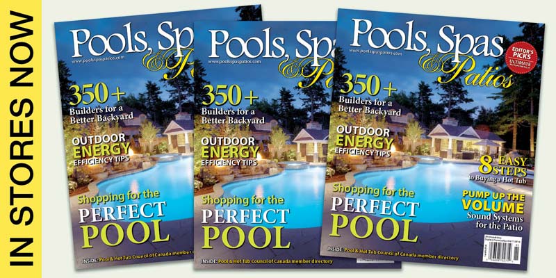 Pools, Spas & Patios now available on newsstands - Pool & Spa Marketing